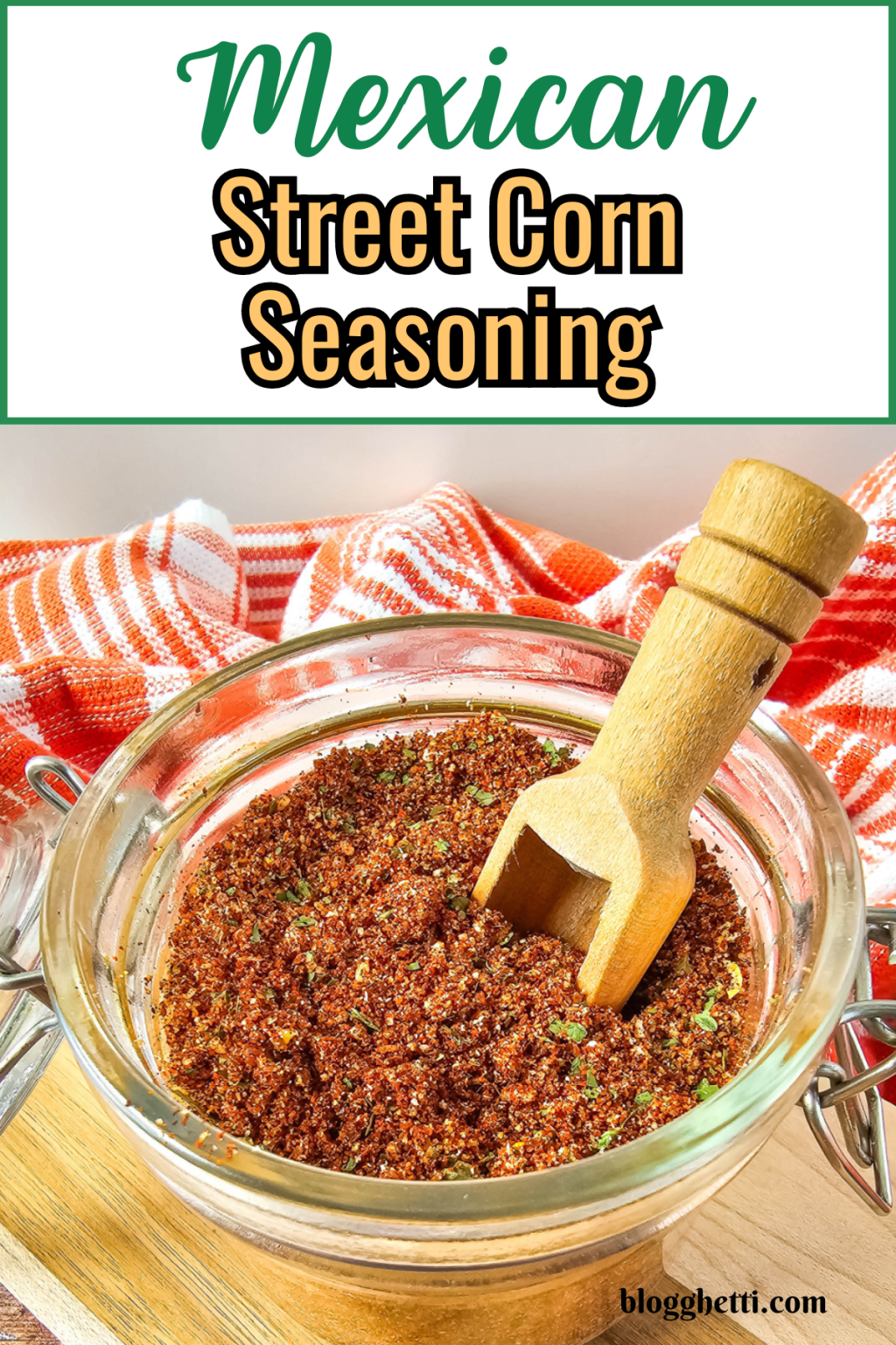 Mexican Street Corn Seasoning Recipe