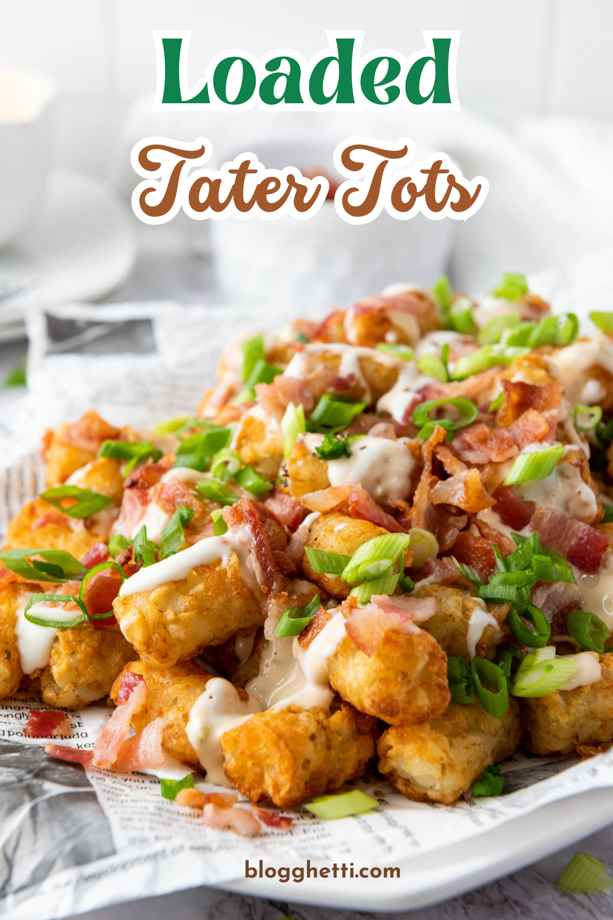 Loaded Tater Tots